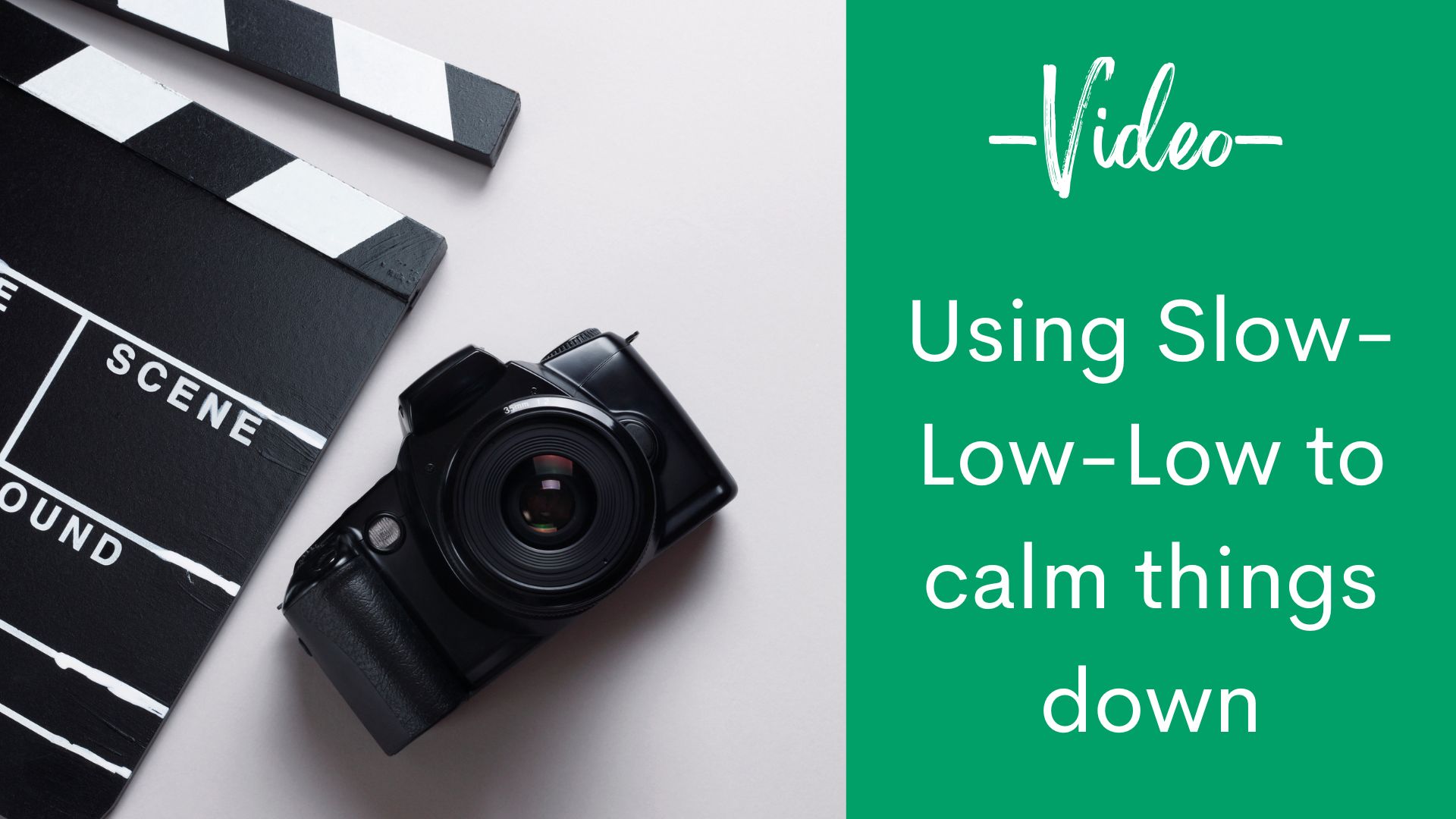 VIDEO: Using Slow-Low-Low to calm things down - Dr Pooky Knightsmith